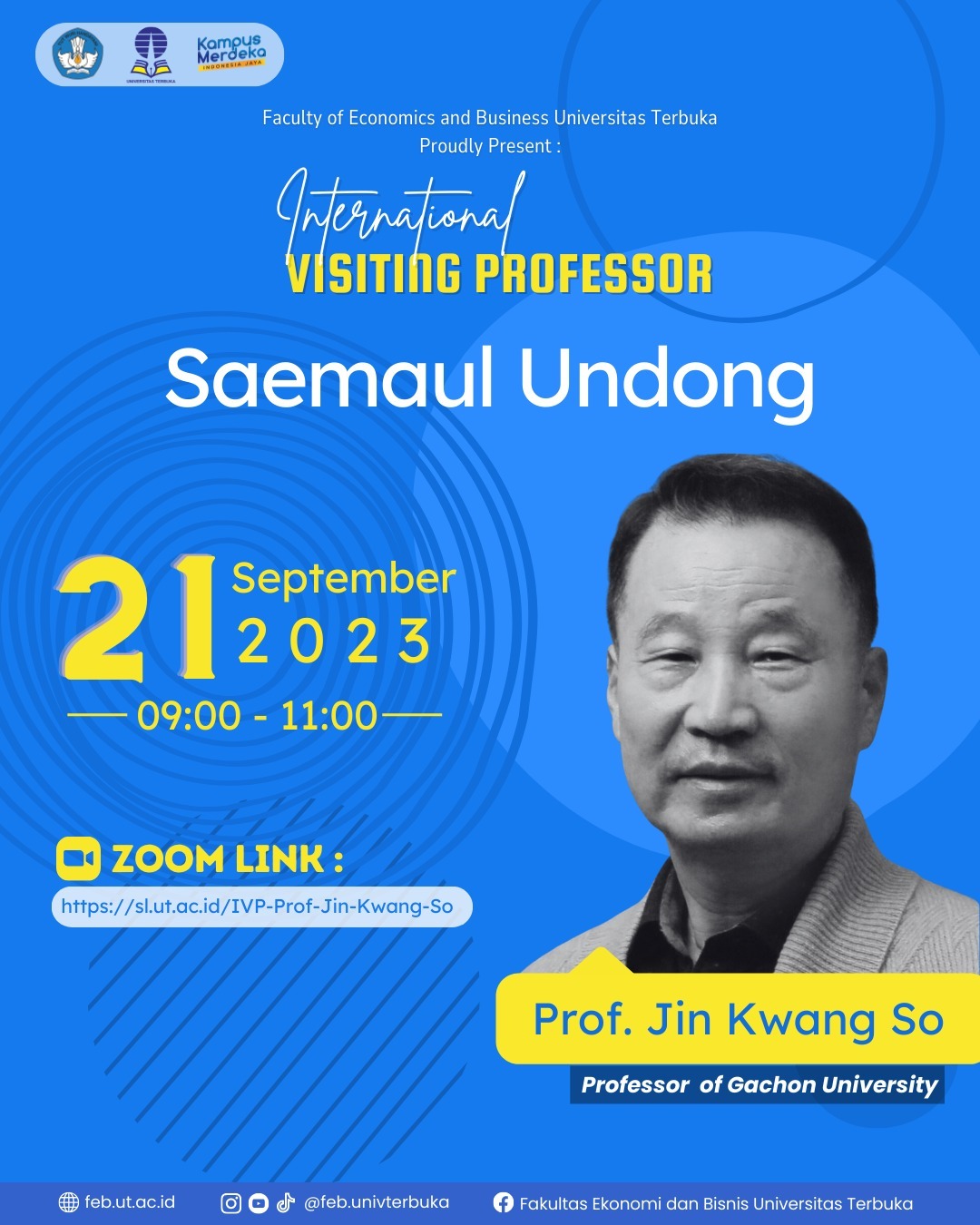 International Visiting Professor: Prof. So Jin Kwang from Gachon University - Fakultas Ekonomi ...