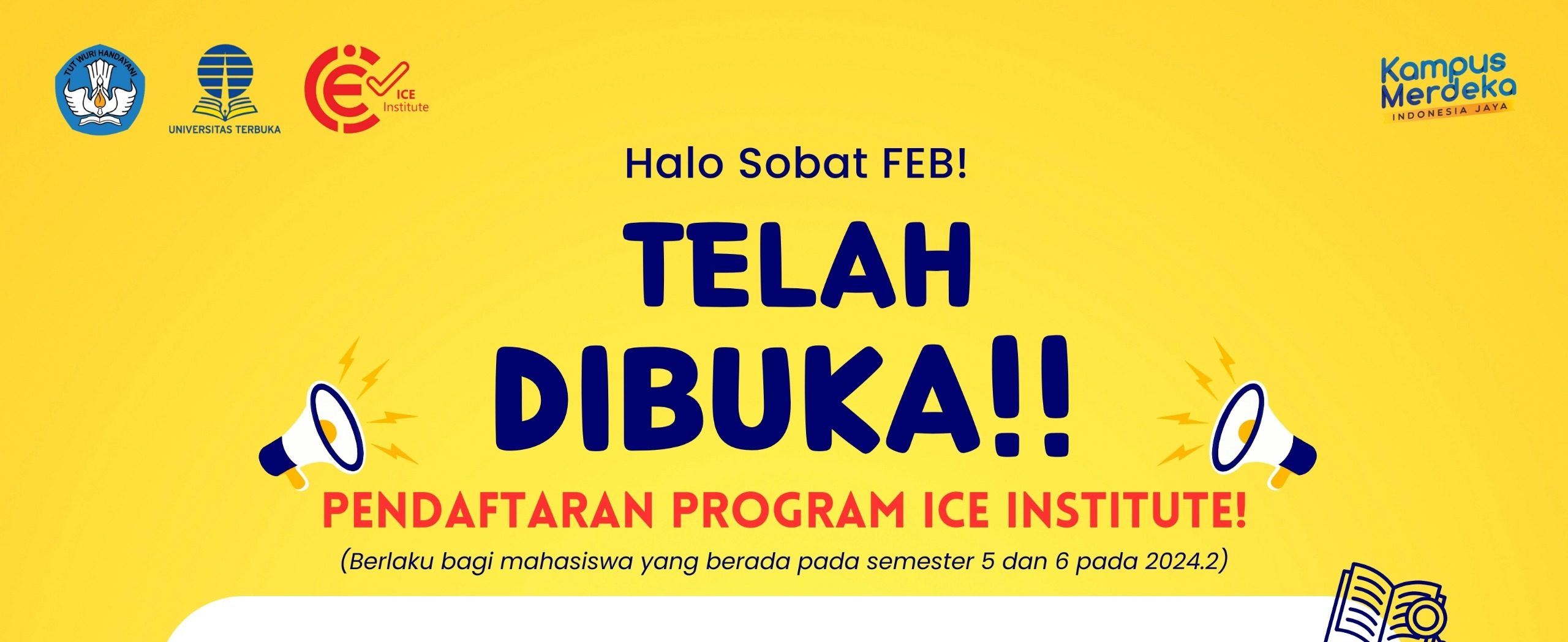 Beasiswa Kemendikbudristek ICE Institute Semester 2024.2 - Fakultas ...